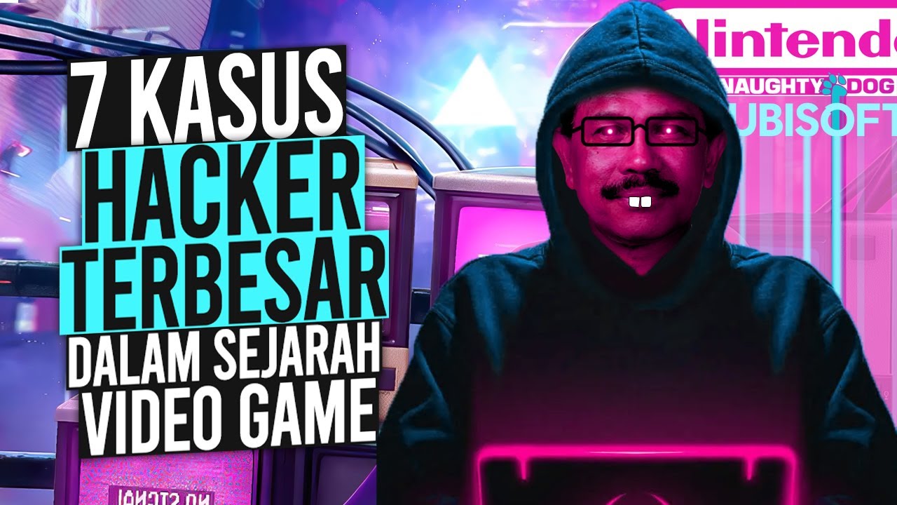 7 Kasus Hacker Terbesar Dalam Sejarah GAME - YouTube