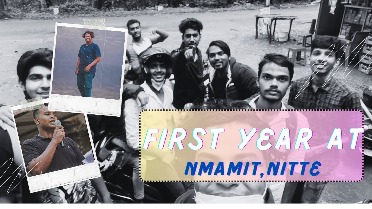 My First Year Of Engineering At NMAMIT, Nitte - YouTube