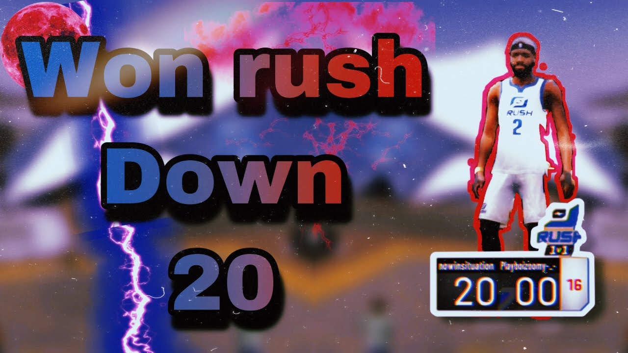 Won Rush Down 20 2k20 rush gameplay - YouTube