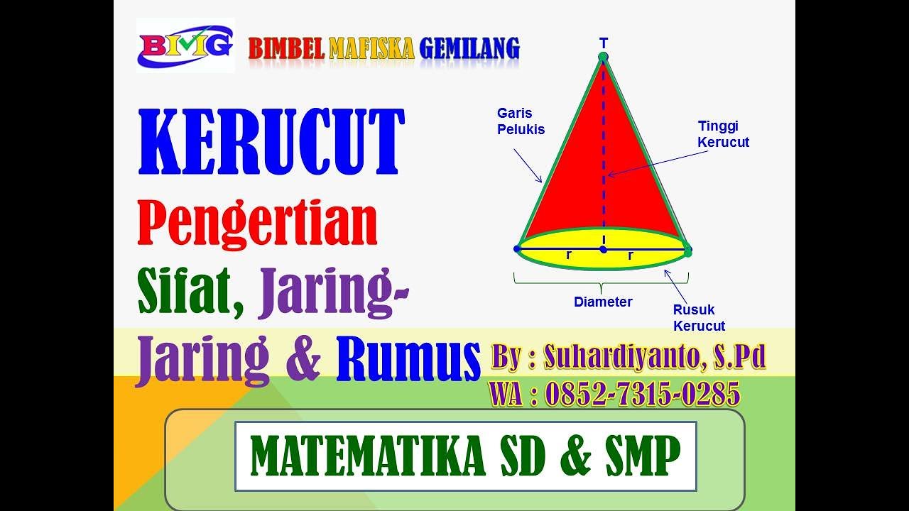 Kerucut || Pengertian Kerucut || sifat - sifat Kerucut || jaring ...