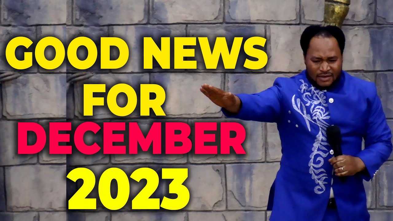 GOOD NEWS FOR DECEMBER 2023! - YouTube