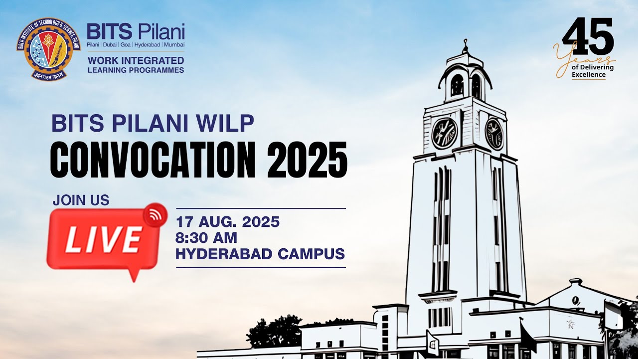 BITS Pilani WILP: A Celebration of Scholarly Excellence | Convocation ...