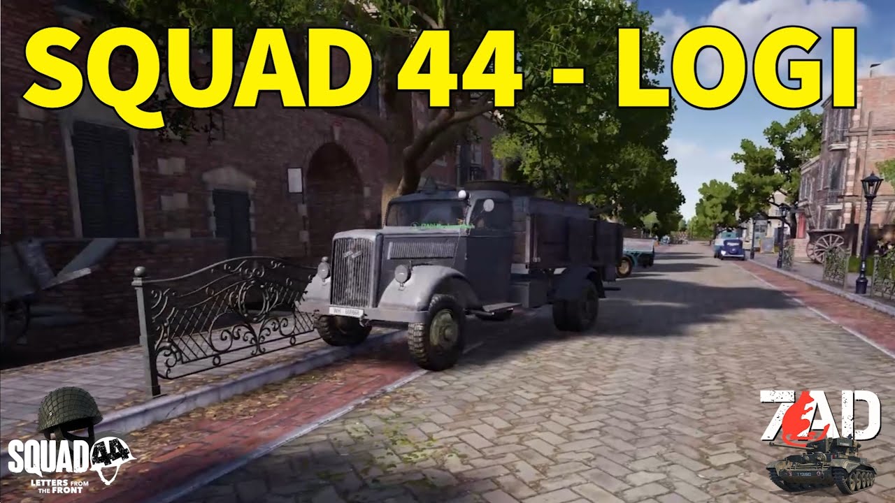 7AD Squad 44 Logi Gameplay - YouTube