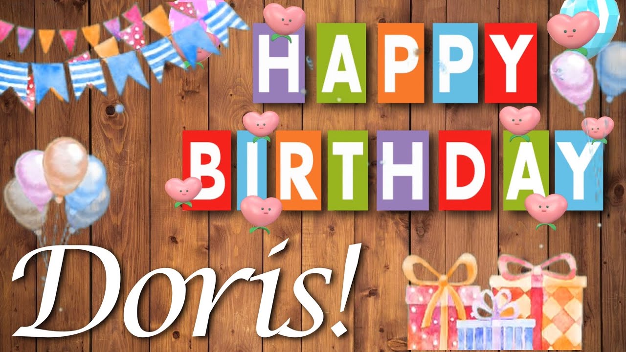 Alles Gute liebe Doris! Herzlichen Glückwunsch zum Geburtstag! - YouTube