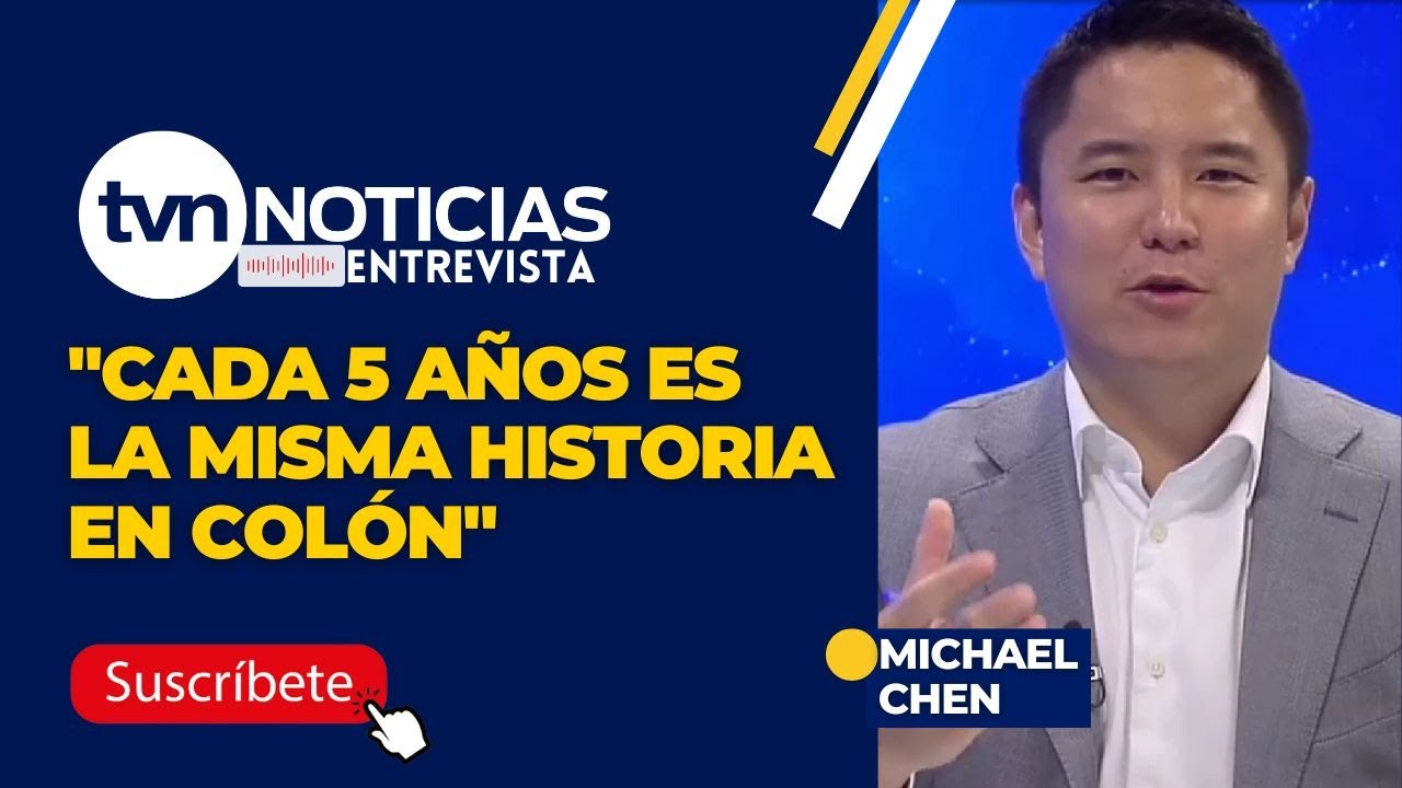 Michael Chen: 'Cada 5 años es la misma historia en Colón' - YouTube