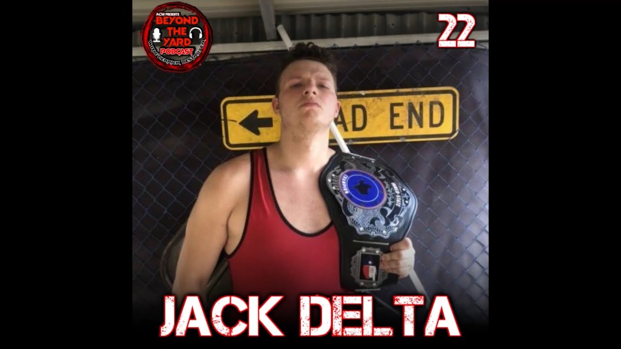 Beyond The Yard Episode 22: Jack Delta - YouTube