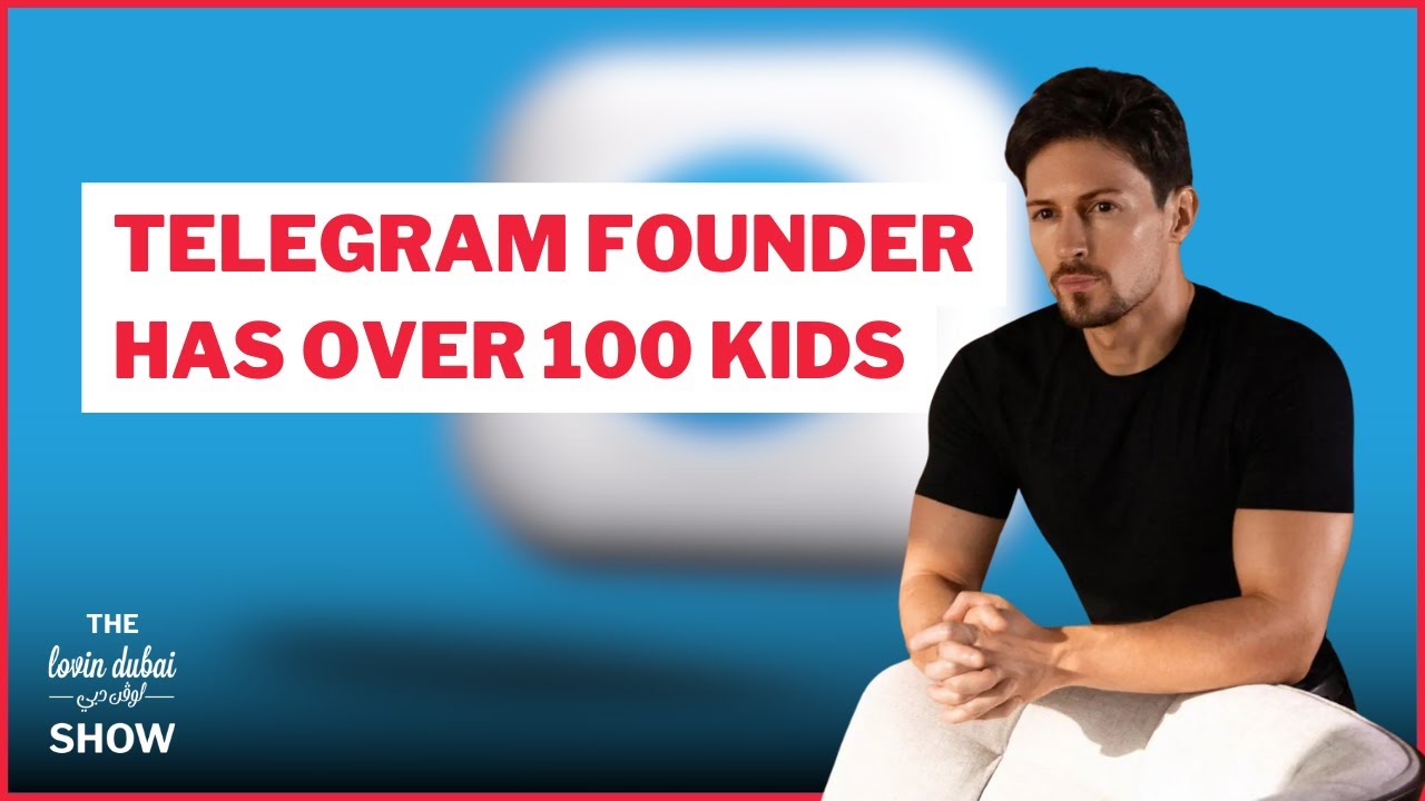 Telegram Founder Reveals He Has Over 100 Children - YouTube
