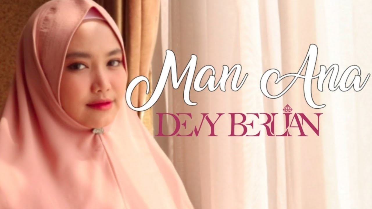 MAN ANA - DEVY BERLIAN COVER | TULIS NAMA GURUMU DI KOMENTAR - YouTube