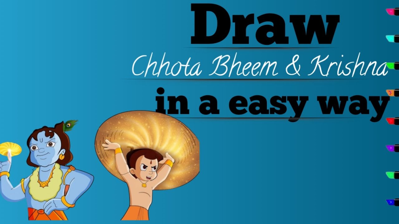 How to draw Chhota Bheem and Krishna | easy drawing | colourful drawing ...
