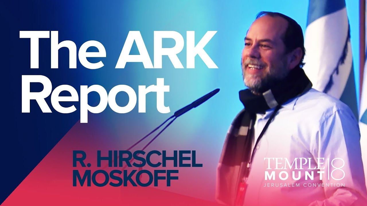 R. Hirschel Moskoff "The ARK Report & Temple Artefacts" | #TMJC 2018 ...