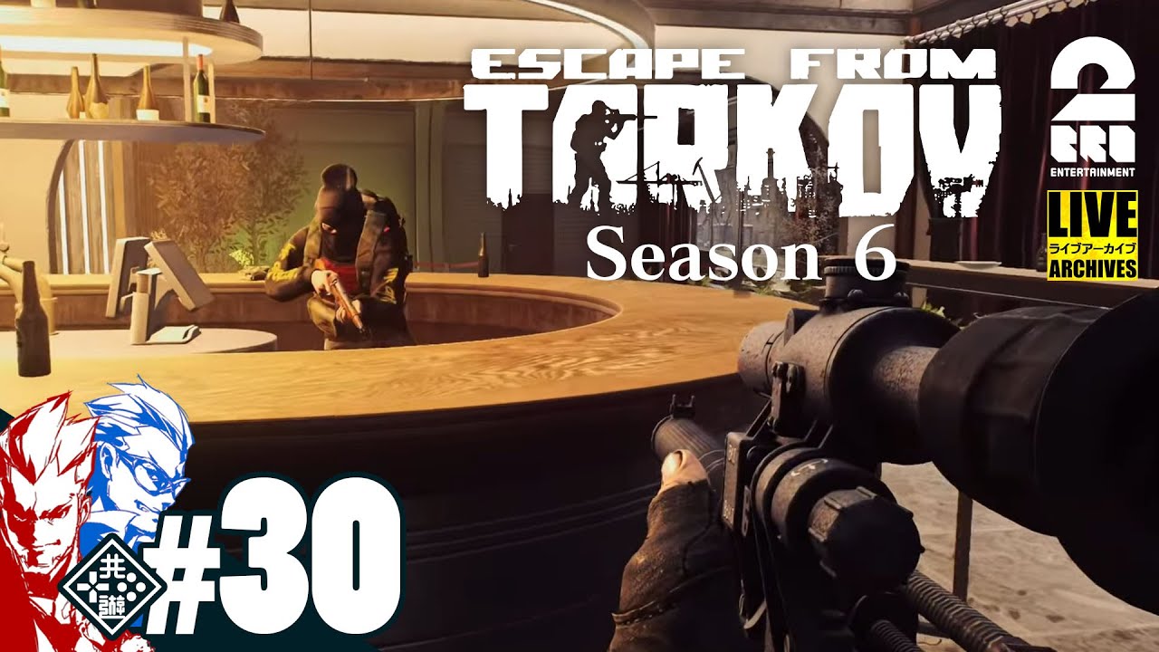 #30【Lv33になりたい】弟者,兄者の「タルコフ（EFT）シーズン6」【2BRO.】 - YouTube