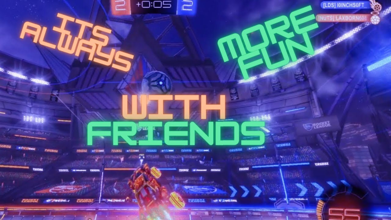 Its Always More Fun Playing With Friends Youtube