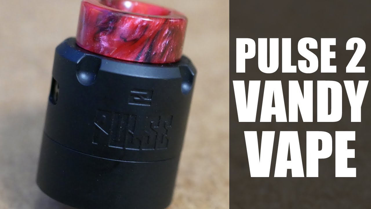 VandyVape Pulse 2 BF RDA - YouTube