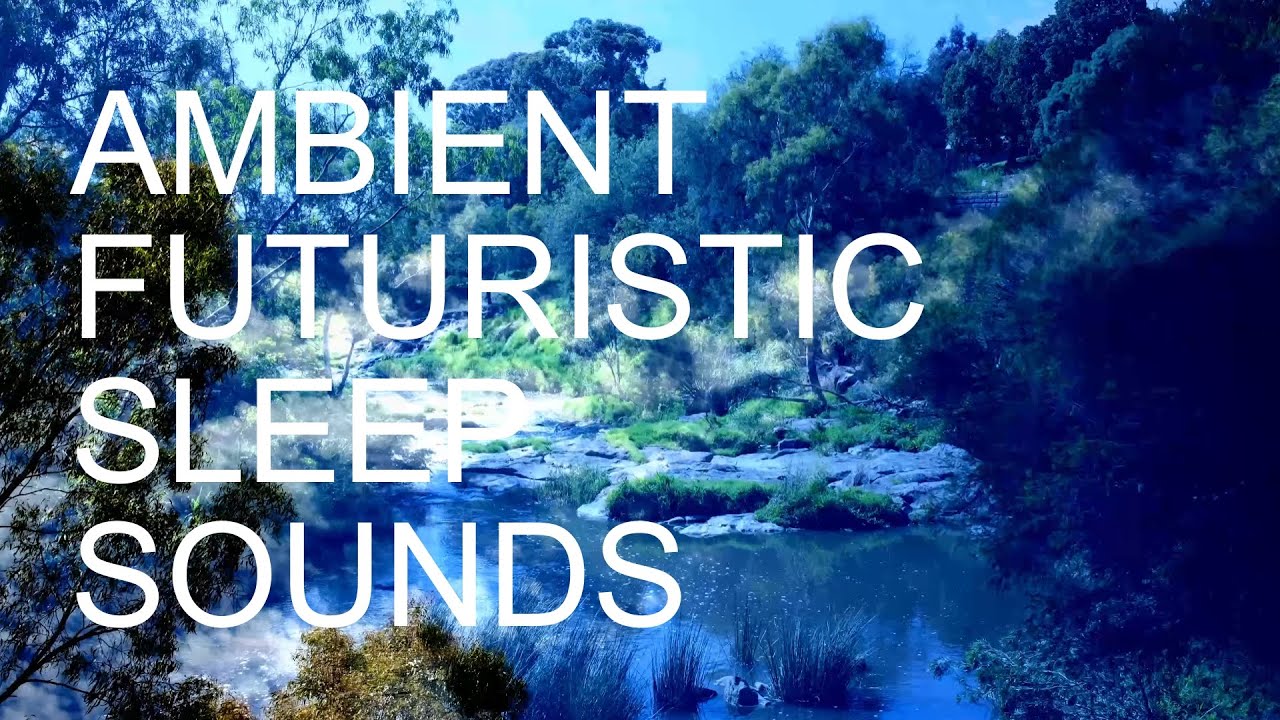 Ethereal Nature Sounds | Ambient Psychedelic Sleep - YouTube