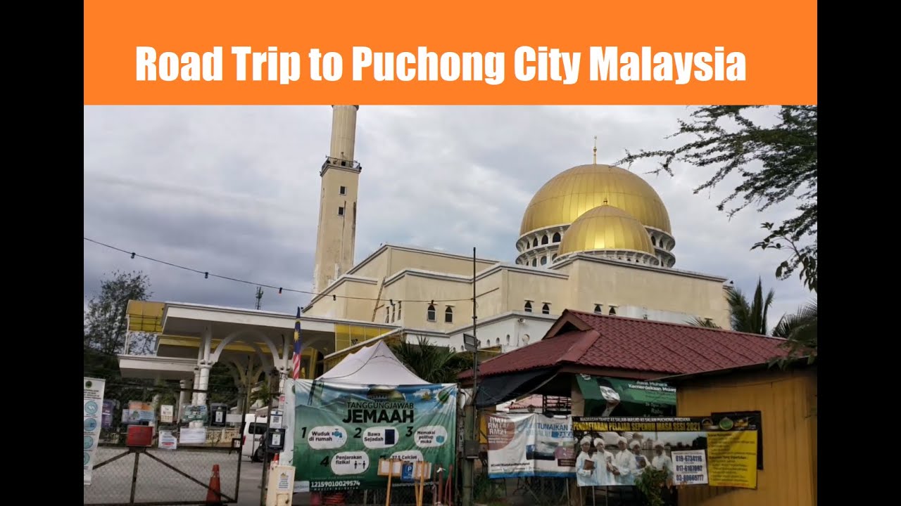 Road Trip to Puchong City | Visit Puchong City Malaysia - YouTube