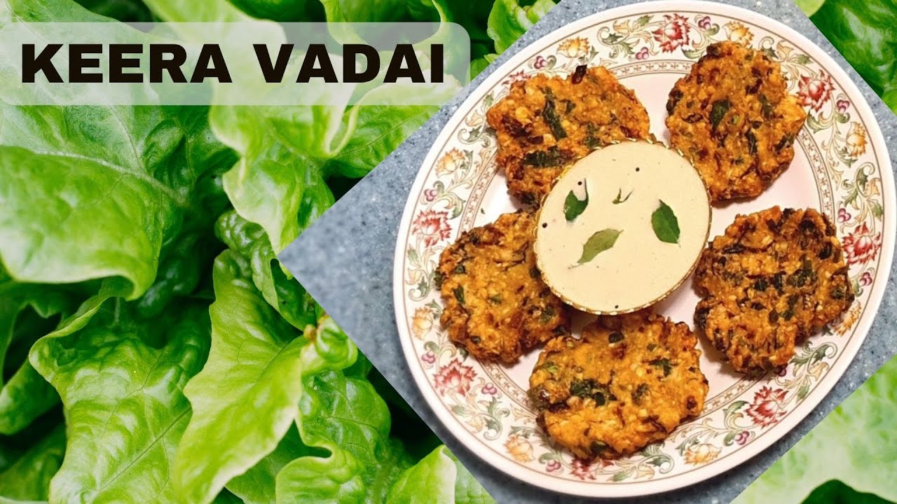 Keera Vadai | Spinach Vadai | Vadai Recipes | Evening Snack | finger ...