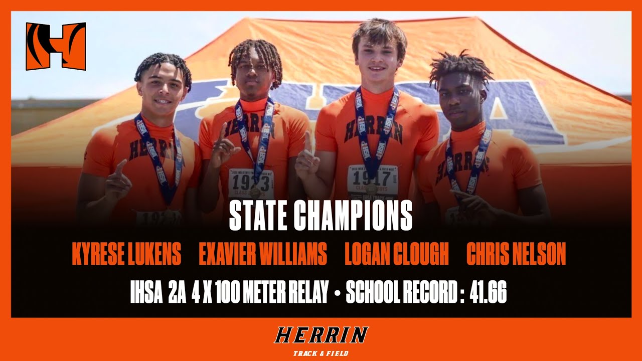 2023 IHSA 2A 4x100 Meter Relay State Championship Herrin Tigers - YouTube