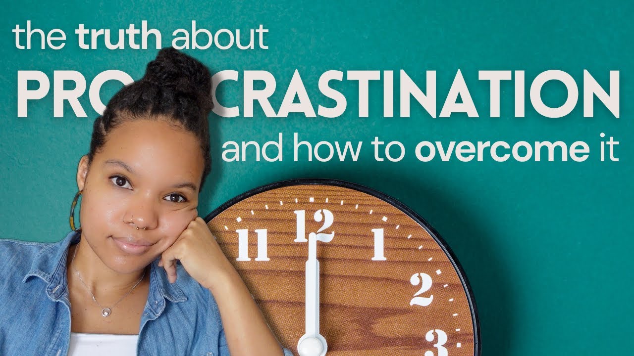 Why You Struggle with Procrastination + Techniques to Overcome it - YouTube