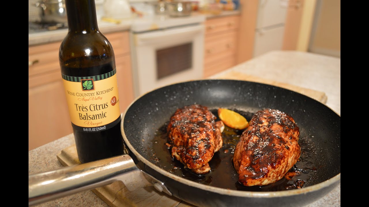 How to Cook Napa Valley Tres Citrus Balsamic Chicken Breasts: Wine ...