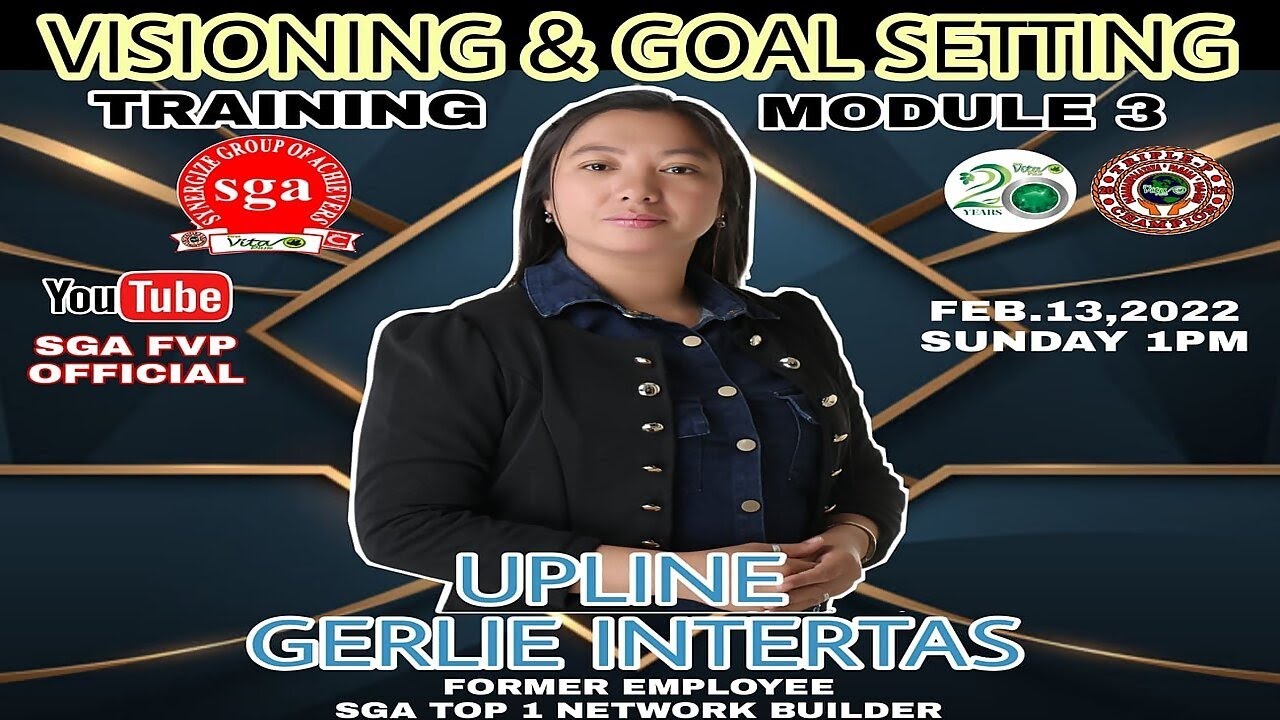 SGA OFFICIAL: MODULE 3 VISIONING & GOAL SETTING - YouTube