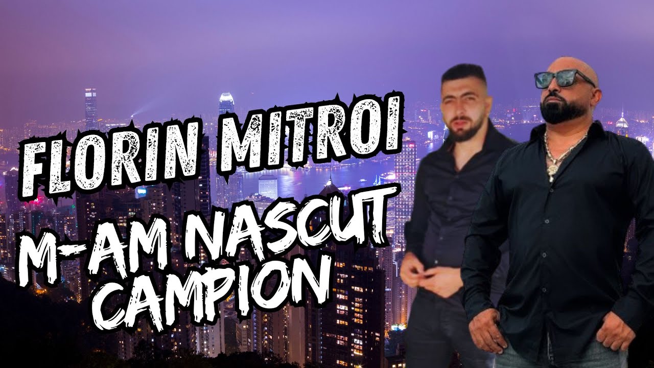 FLORIN MITROI - M-AM NASCUT CAMPION メ OFICIAL AUDIO 🔥 - YouTube
