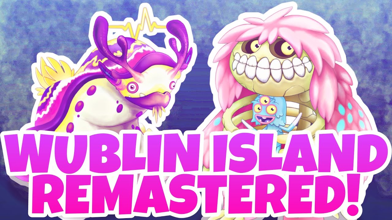 Wublin Island Remastered - My Singing Monsters - YouTube