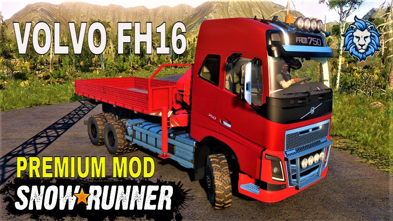 SNOWRUNNER NEW TRUCKS VOLVO FH16 PREMIUM MOD OUT NOW FOR PC - YouTube