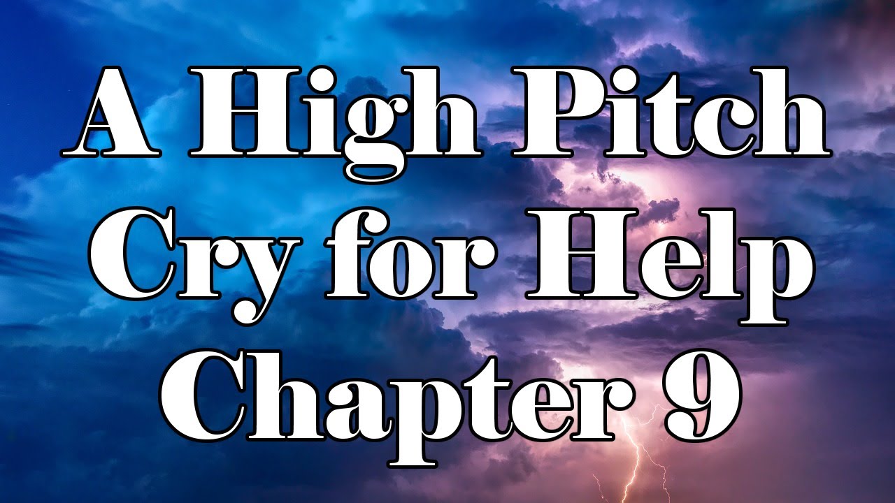 New Beginnings | a high pitch cry for help | chapter 9 - YouTube