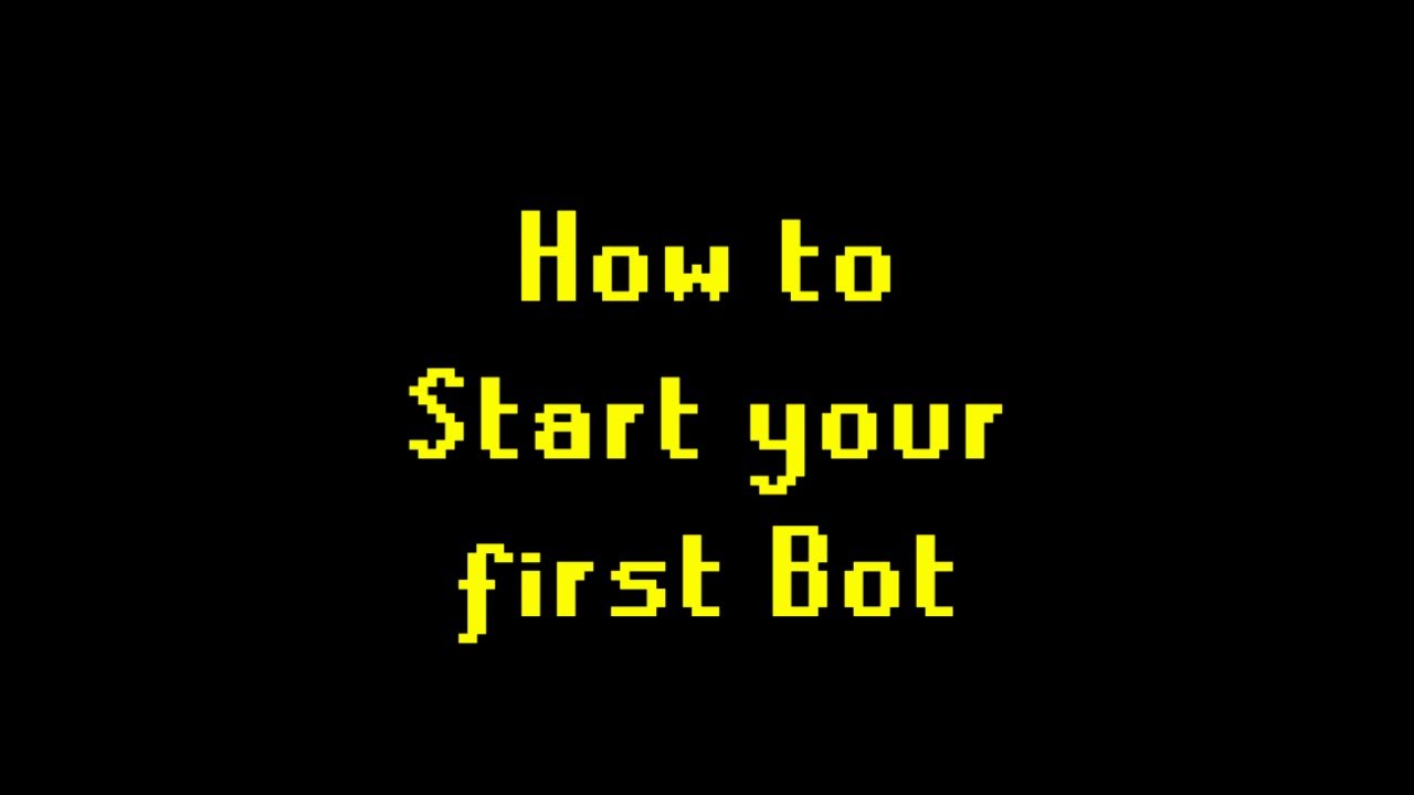FIRST-TIME BOTTERS, WATCH THIS NOW! Making your FIRST TASK in Botting ...