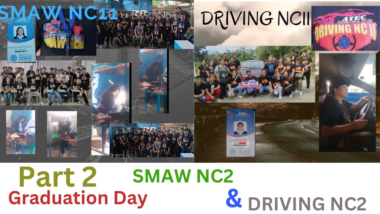 SMAW NC2 & DRIVING NC2 GRADUATION DAY,TESDA SCHOLAR PART2 - YouTube