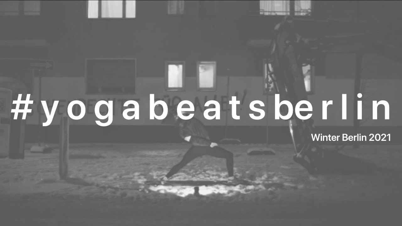 YOGA BEATS BERLIN VID02 #yogabeatsberlin #technoyoga #lefuce #yogabeats ...