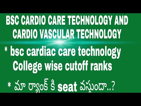 bsc cardiac care technology and cardio vascular technology College wise ...