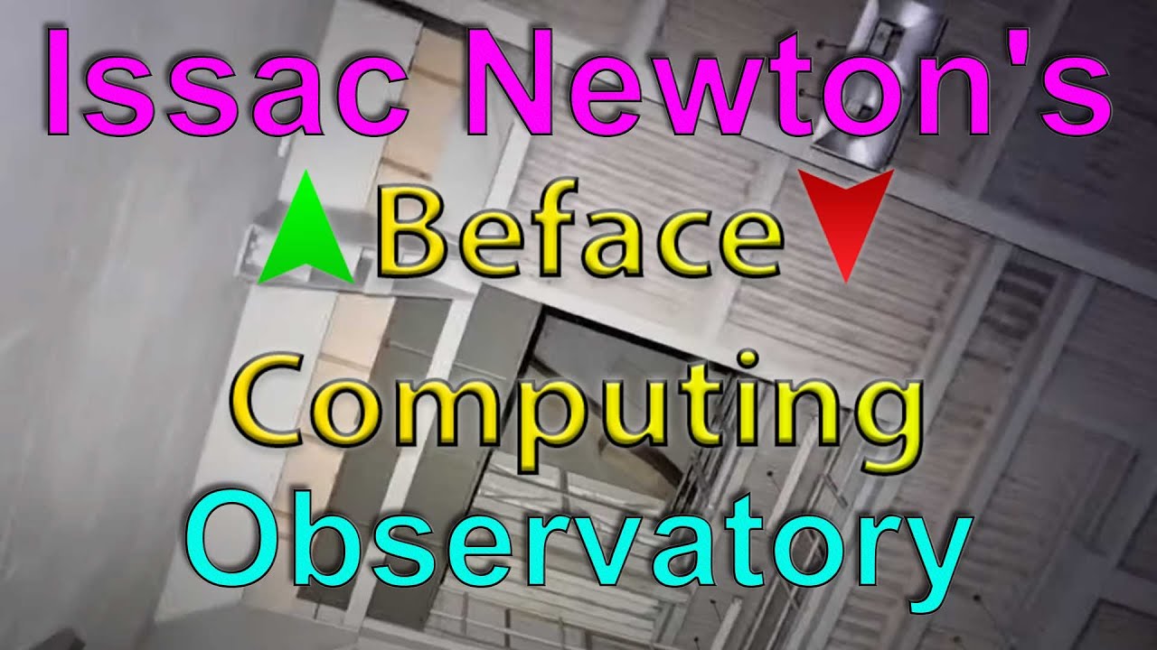 Issac Newton's Observatory - YouTube