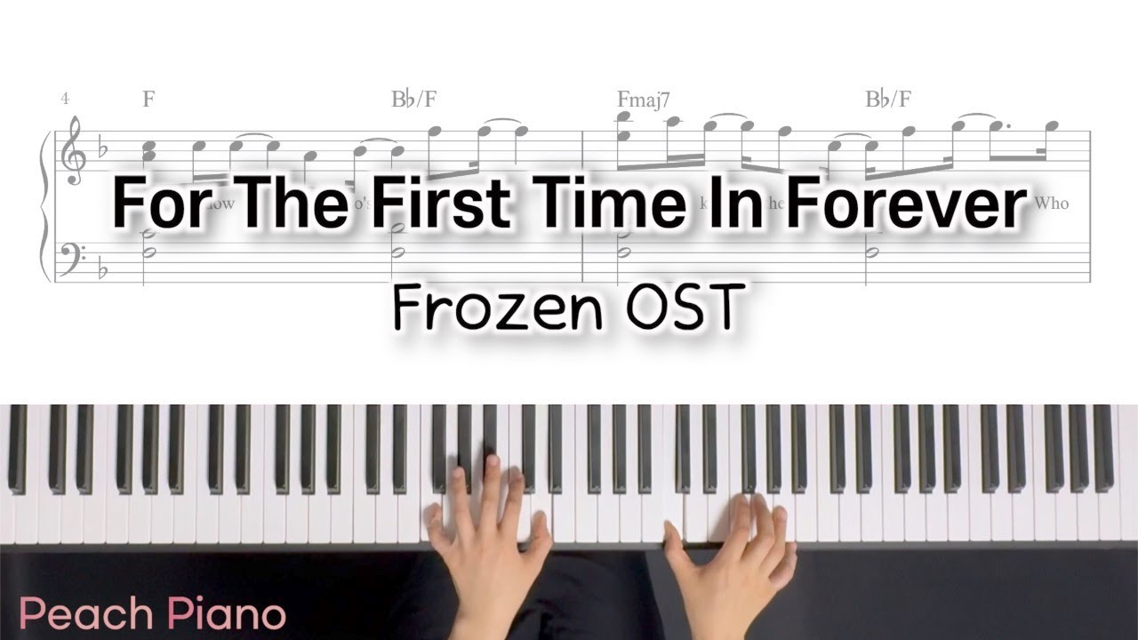 Frozen OST - For The First Time In Forever | Piano Cover Sheet - YouTube