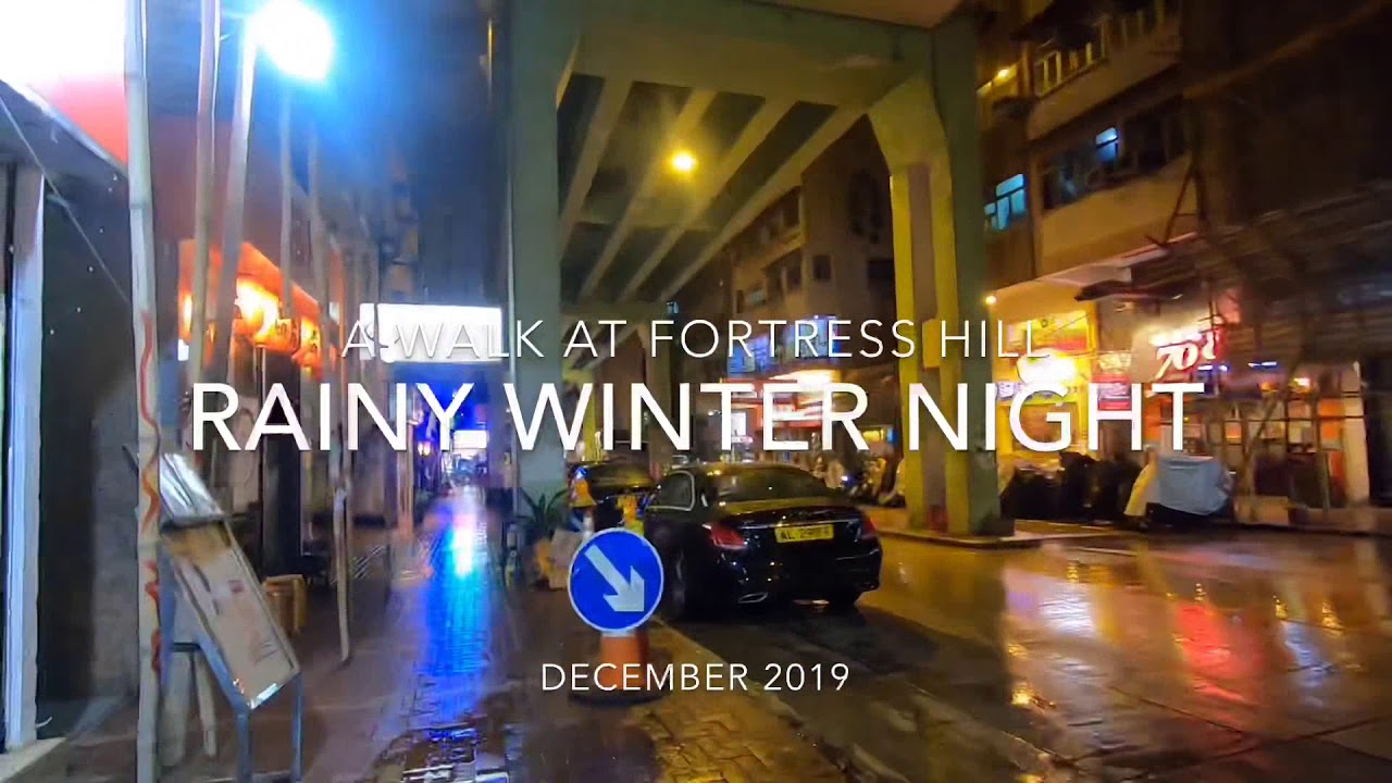 A Walk At Hong Kong Fortress Hill On 29 Dec Rainy Winter Night - YouTube