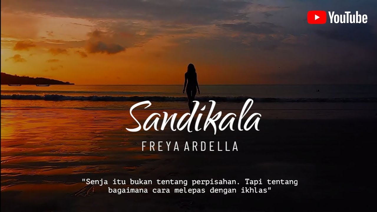 Freya Ardella - Sandikala MV - YouTube