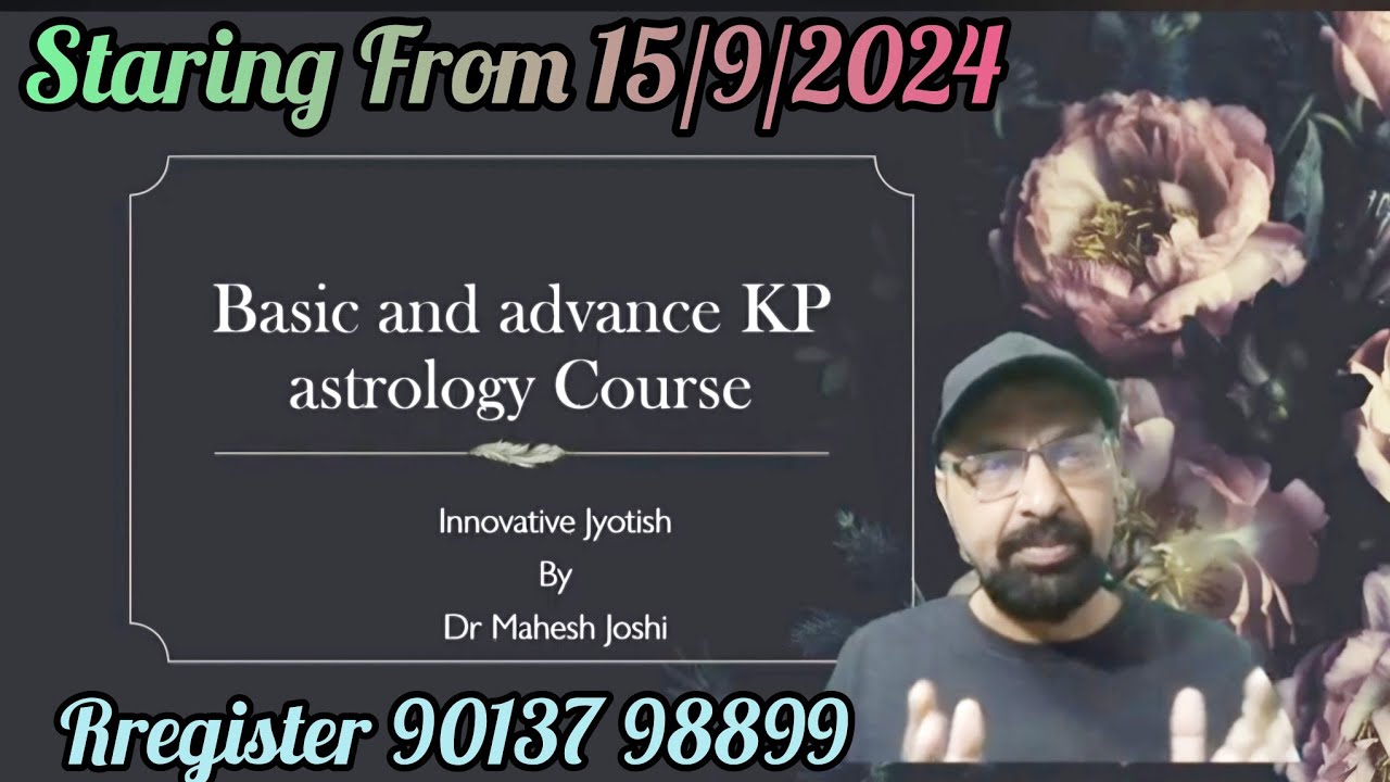 Basic and advance KP astrology course Starting from 15/9/2024. - YouTube