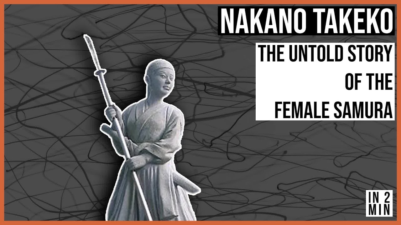 Nakano Takeko: The Untold Story of the Female Samurai - YouTube