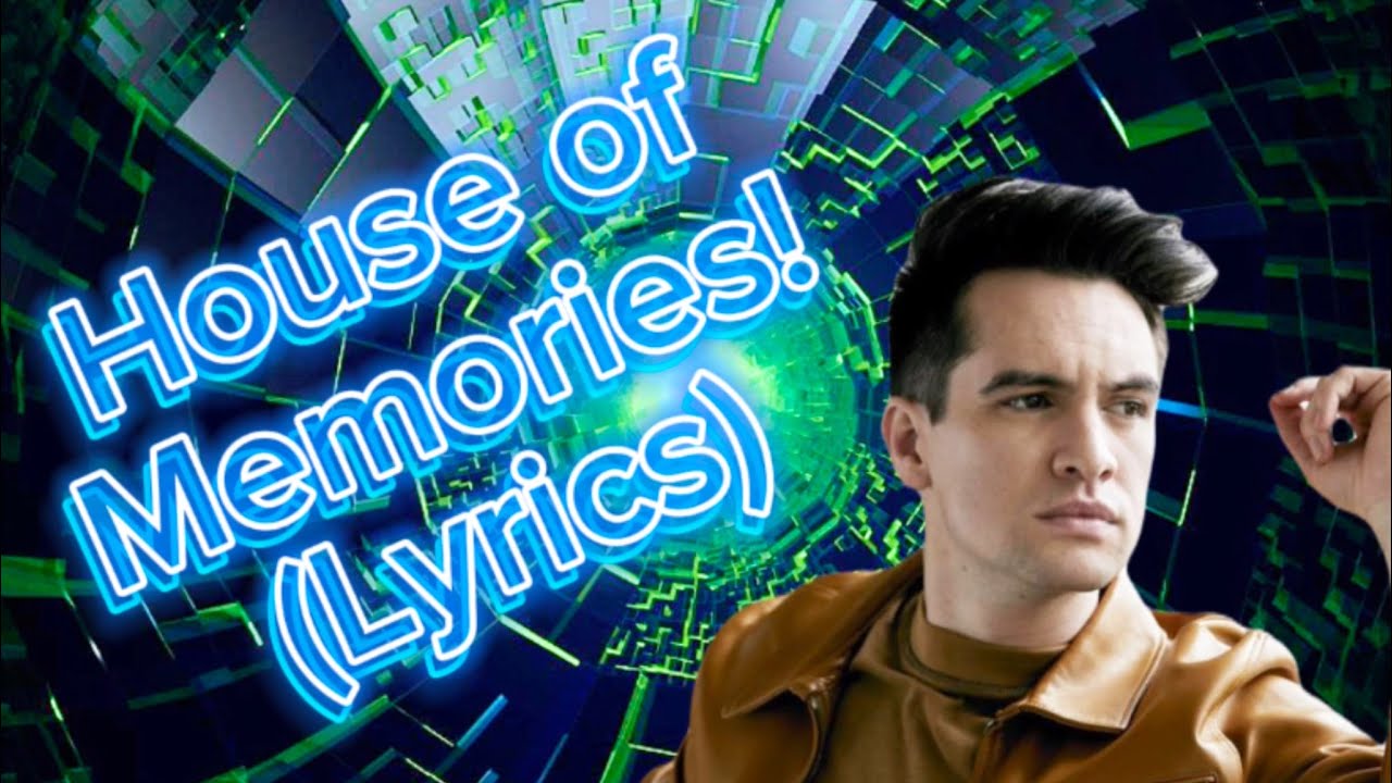 House of Memories (Lyrics) - YouTube