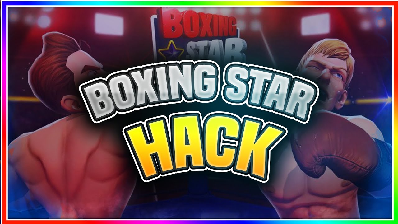 How To Hack Boxing Star 2023 Easy Tips To Get Gold Without Ban 🔥 ...