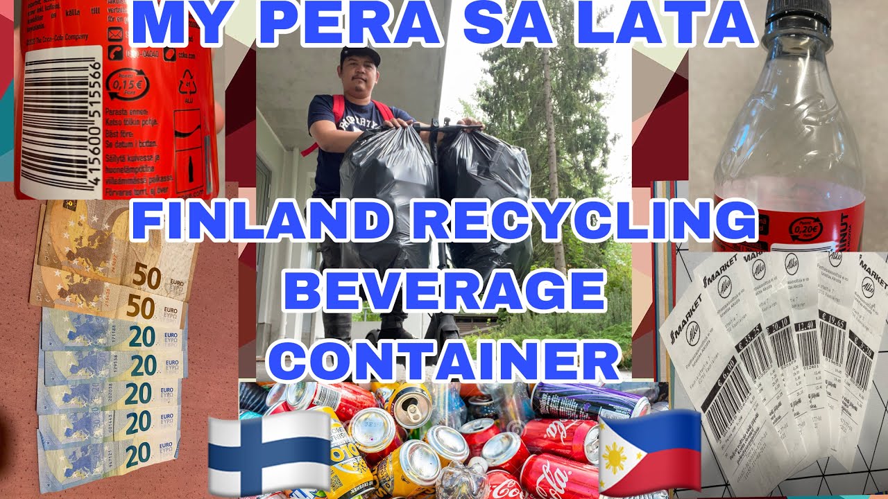 FINLAND RECYCLING BEVERAGE CONTAINERS | BUHAY OFW IN FINLAND| FILIPINO ...