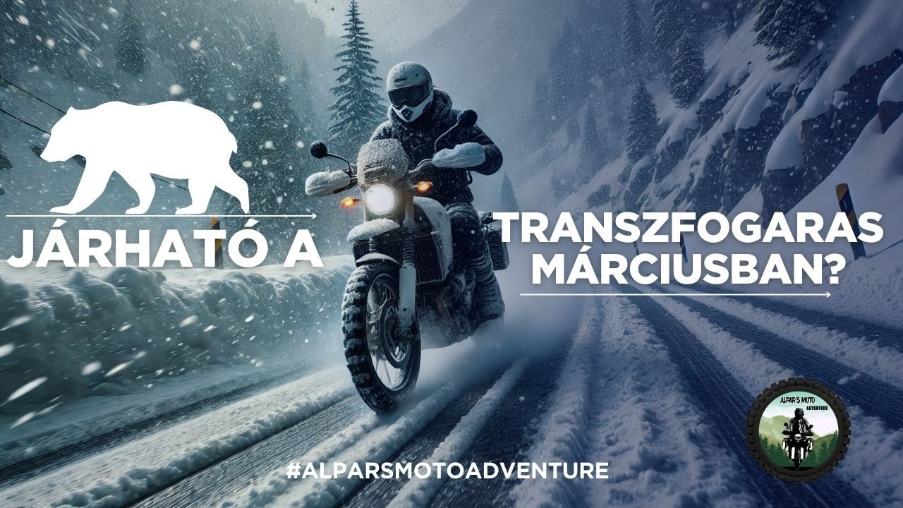 Járható a Transzfogaras (7c út) 2025 márciusában? #alparsmotoadventure ...