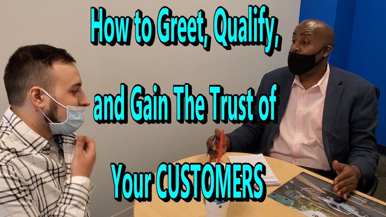 How to Greet, Qualify, and Build Trust With Customers - YouTube
