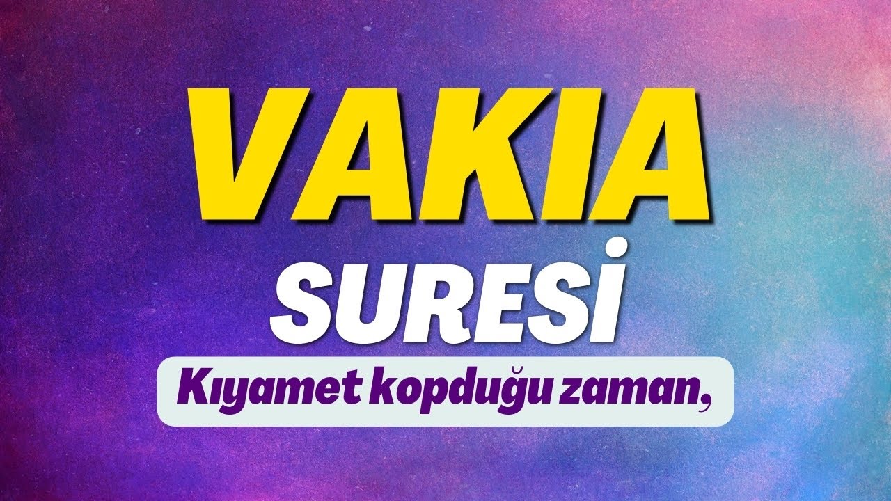 Vakıa Suresi Dinle kuran kuranıkerim