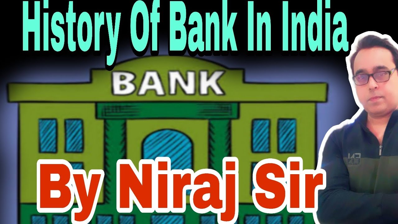 History of Bank in India | Definition of Bank by Niraj Sir | General ...