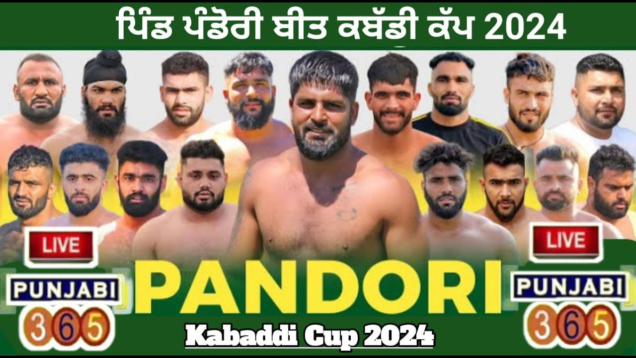 PANDORI KABADDI CUP 🔴 Live ON PUNJABI365 94175-17004 - YouTube