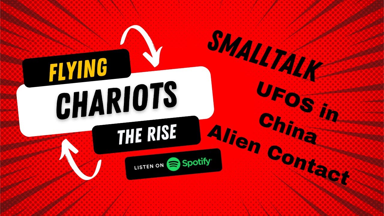 SmallTalk - UFOs in China and Alien Contact - YouTube