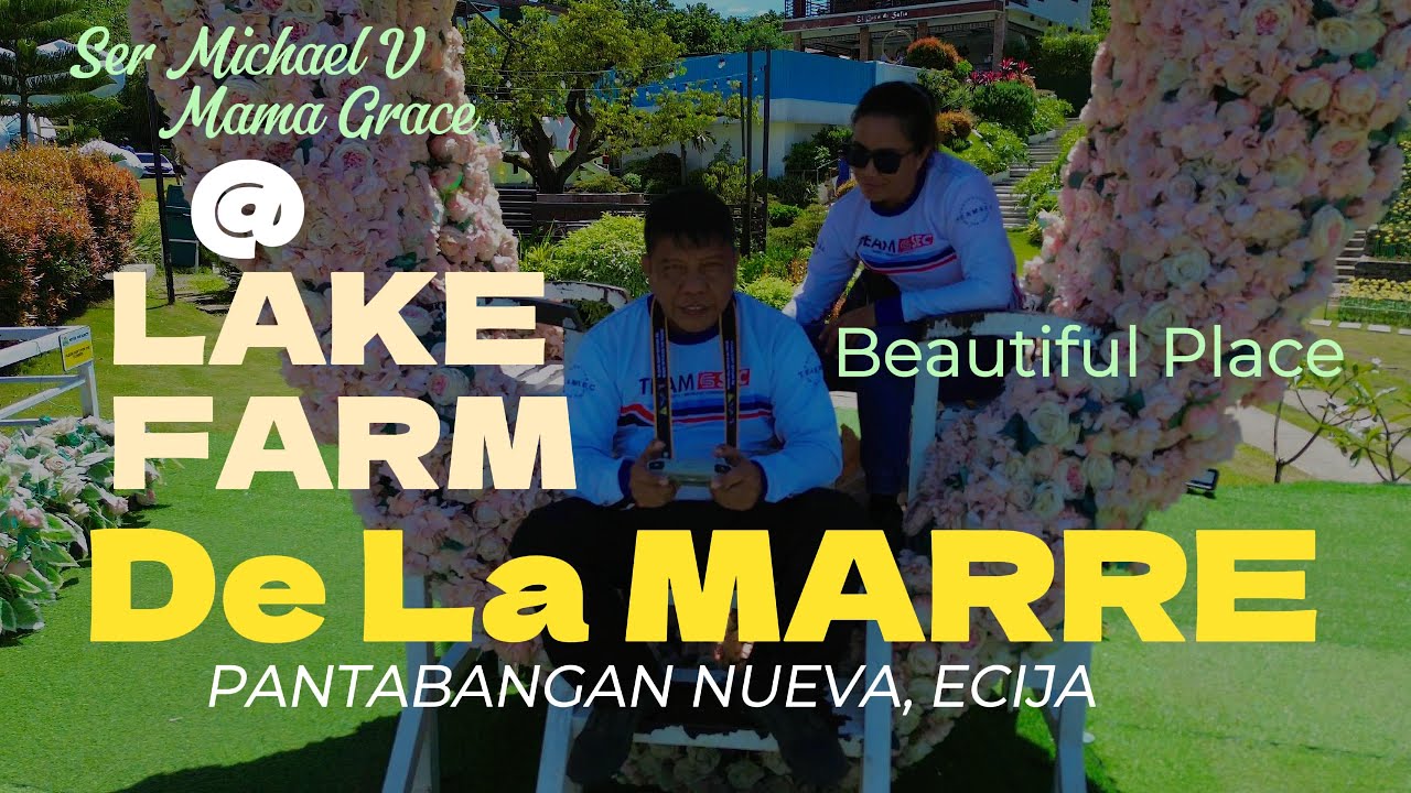 LAKE FARM De La MARRE I Pantabangan Nueva, Ecija - YouTube