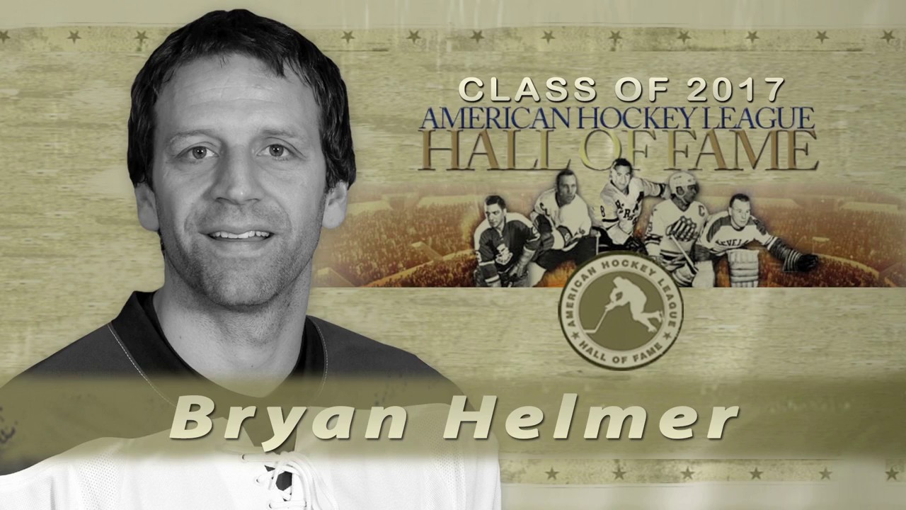 AHL Hall of Fame: Bryan Helmer (2017) - YouTube