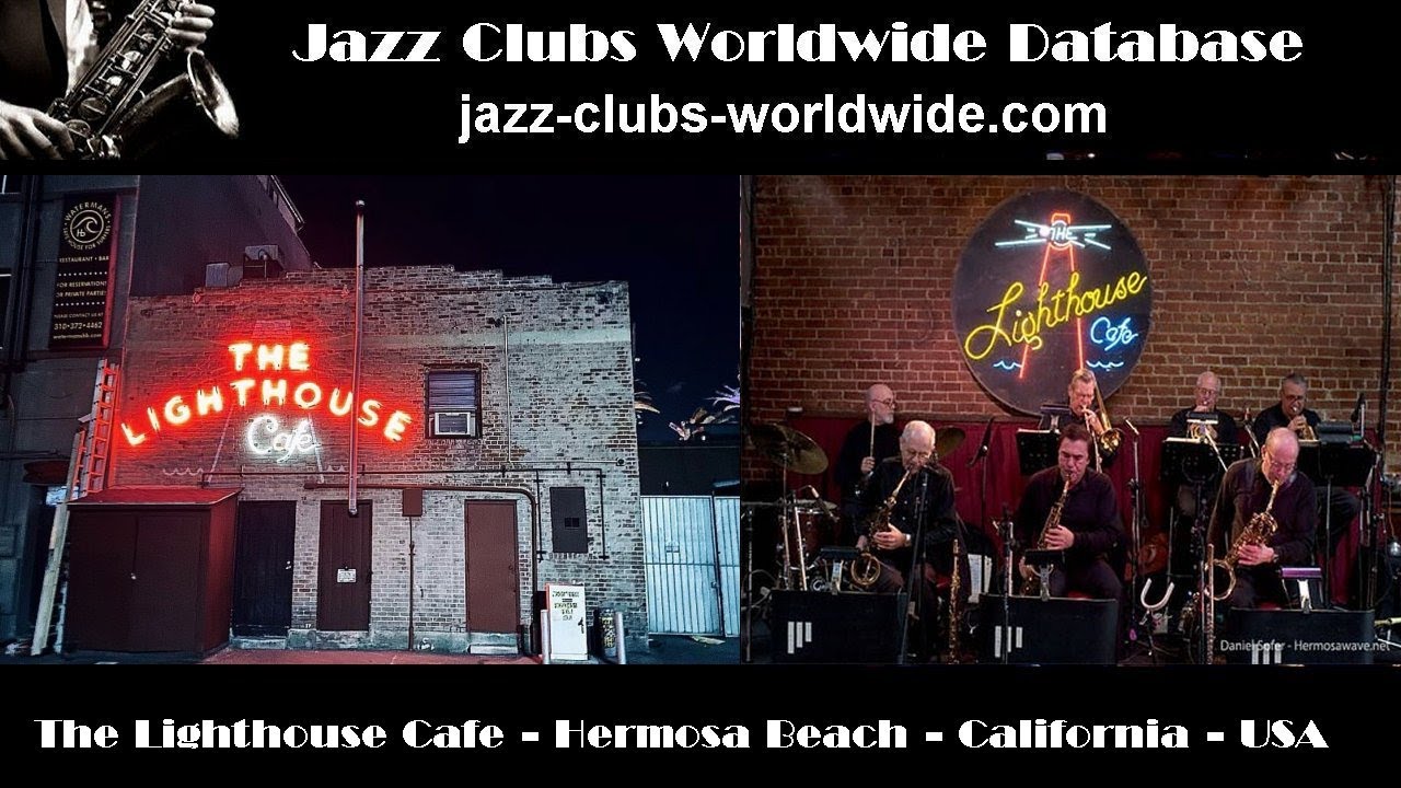 The Lighthouse Cafe, Hermosa Beach, California, USA - YouTube